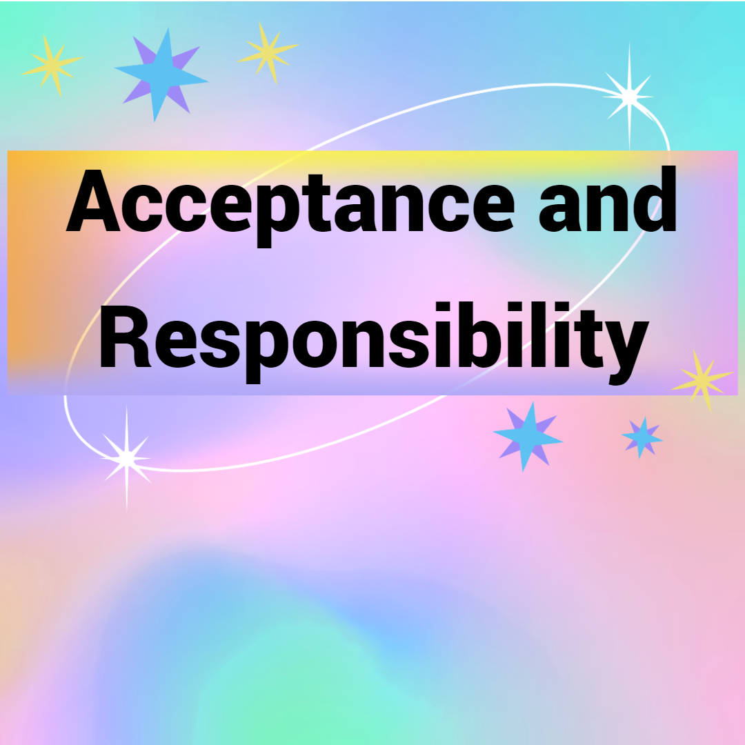 Acceptance and Responsibility – A Time for Karma
